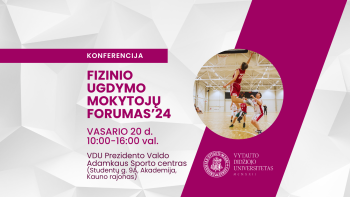 Vasario 20 d. VDU vyks „Fizinio ugdymo mokytojų forumas’24“ | BNS ...